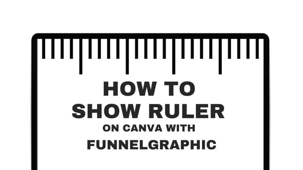 2 Easy Steps To Show Ruler In Canva