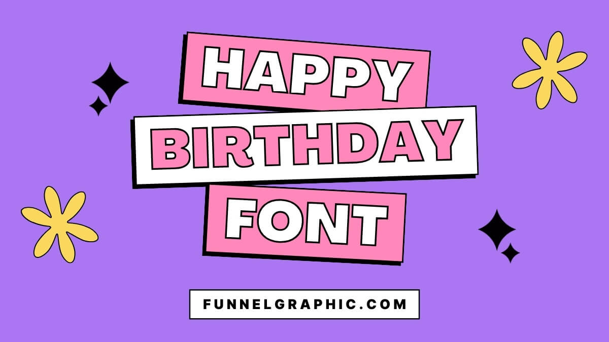 13 Best Free Birthday Fonts In Canva