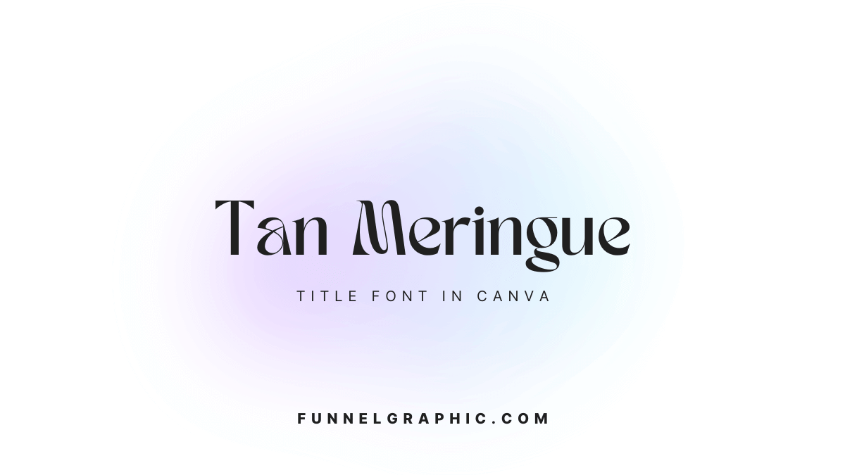 Trendy Title Fonts In Canva 2025